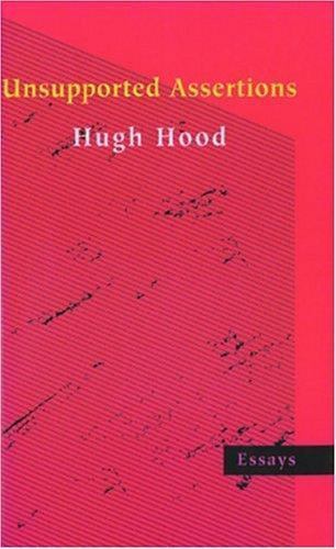 Unsupported Assertions by Hugh Hood (1991, Hardcover) for sale online ...