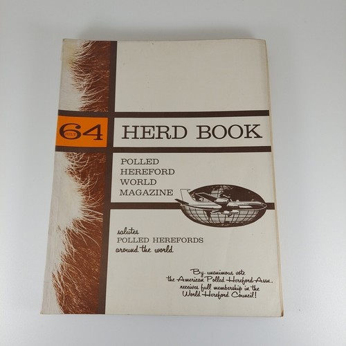 The Polled Hereford World Magazine Herd Book July 1964 Vol 18 No 7 ...