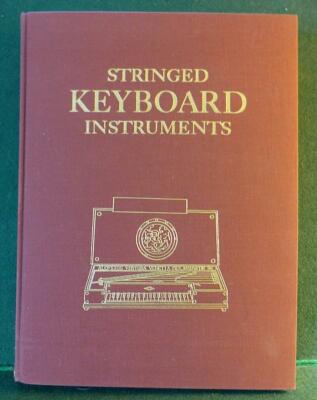 STRINGED KEYBOARD INSTRUMENTS 1440-1880 - HIRT - 1968 - 1ST ED. - VG ...