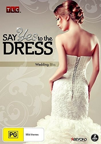SAY YES TO THE DRESS: WEDDING BLISS NEW DVD 9318500064677 | eBay