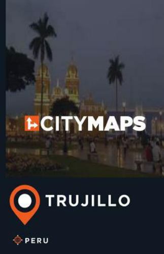 City Maps Trujillo Peru by James McFee (2017, Trade Paperback) for sale online | eBay