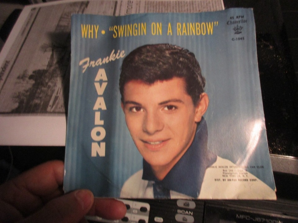 Original Frankie Avalon - Why / Swingin' On A Rainbow 7" Vinyl 45 C1045 ...