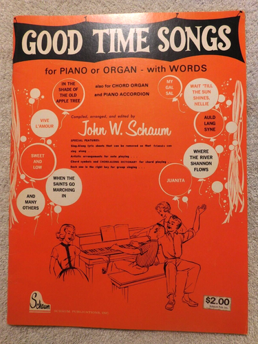 GOOD TIME SONGS FOR PIANO OR ORGAN, SCHAUM, 1961 | eBay