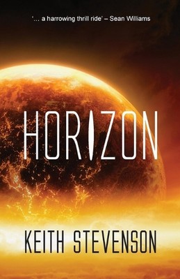 Horizon: an SF thriller by Keith Stevenson (English) Paperback Book ...