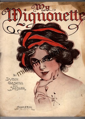 1913 My Mignonette by Dubin Gaskill and Shisler - Very Rare | eBay
