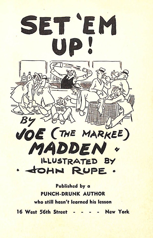 'Set 'Em Up' by Joe (The Markee) Madden 1939 Illustrated by John Rupe ...