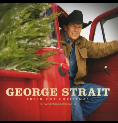 Fresh Cut Christmas by George Strait (CD, 2006) 15012943368| eBay