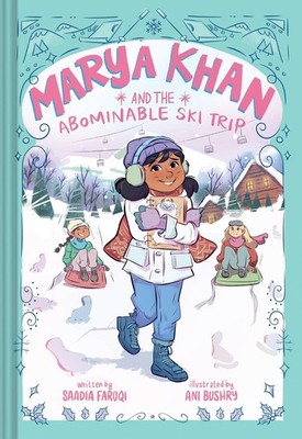 Marya Khan and the Abominable Ski Trip (Marya Khan #6) Hardcover ...