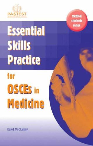 Essential Skills Practice for OSCEs in Medicine: v. 2 By David R | eBay