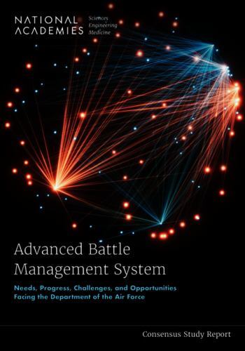 Advanced Battle Management System : Needs, Progress, Challenges, and ...