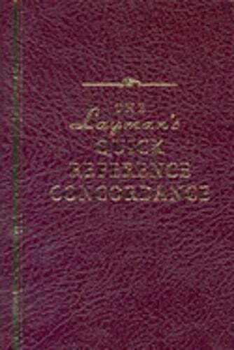 The Layman's Quick Reference Concordance by George W Knight: New ...