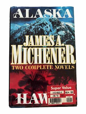 Hawaii & Alaska 2 complete novels in one volume James A. Michener ...