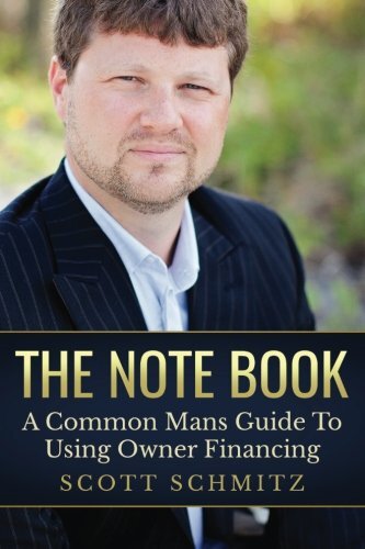 THE NOTE BOOK: A COMMON MANS GUIDE TO USING OWNER By Scott Schmitz **BRAND NEW** 9781522957478 ...