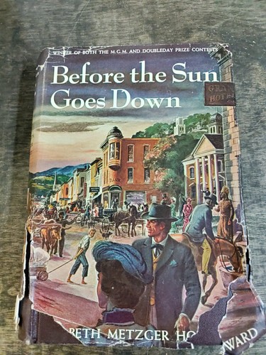 Before the Sun Goes Down Book Elizabeth Metzger Howard Original Dust ...