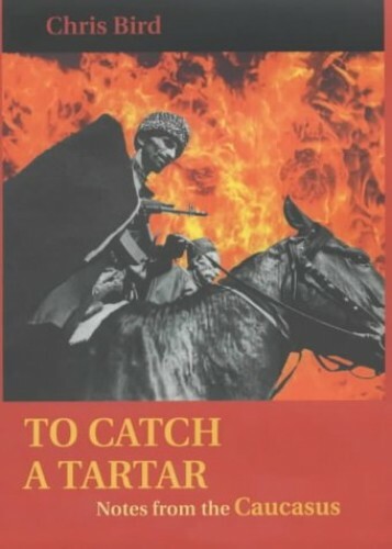 To Catch a Tartar by Bird, Chris Hardback Book The Fast Free Shipping ...