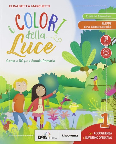 9788825909517 I colori della luce. Per la 1ª, 2ª e 3ª classe ...rno operativo 9788825909517 | eBay