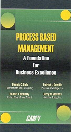 Process Based Management A Foundation for Business Excellence ...