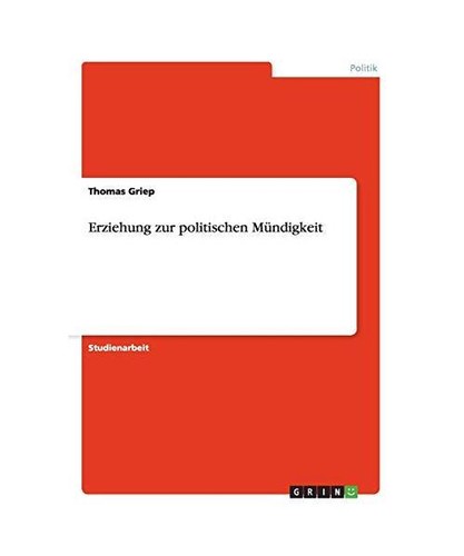 Erziehung zur politischen Mündigkeit, Thomas Griep | eBay.de