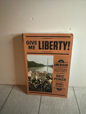 Give Me Liberty!: an American History 5e Seagull Volume 2 with Ebook ...