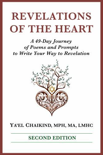 Chaikind, Yael : Revelations of the Heart: A 49-Day Journ 9780578581293 ...