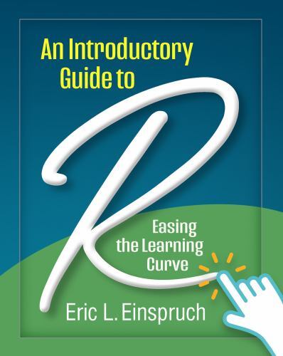 Introductory Guide to R : Easing the Learning Curve, Paperback by ...