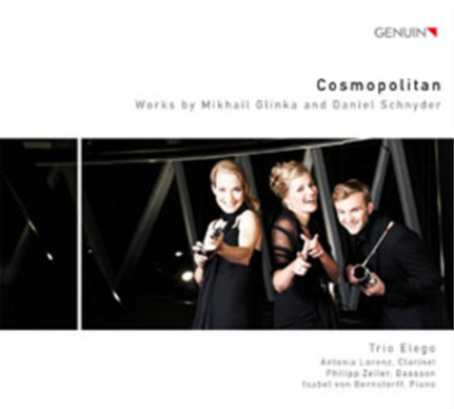 Trio Elego Cosmopolitan: Works By Mikhail Glinka and Daniel Schnyder ...