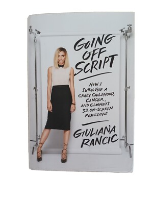 Going Off Script by Giuliana Rancic 1st Edition .(Hardcover, 2015 ...