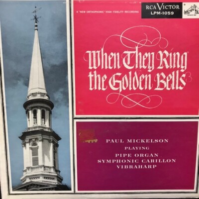 Paul Mickelson-When They Ring The Golden Bells 1955 LPM-1059 Vinyl 12 ...