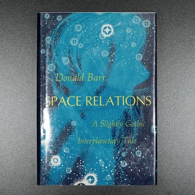 Space Relations (1973) by Donald Barr, 1st Ed HC - A Collector's Item ...