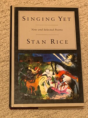 SINGING YET by Stan Rice | eBay