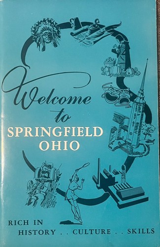 1960s Welcome Springfield Ohio Clark City Chamber Commerce Guide Illus ...