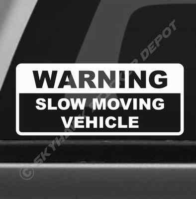 Warning Slow Moving Vehicle Bumper Sticker Vinyl Decal Car 4x4 Truck ...