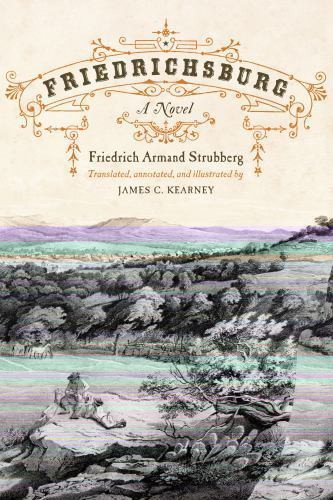 Friedrichsburg : A Novel by Friedrich Armand Strubberg (2012, Hardcover ...