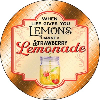 Make Strawberry Lemonade Orange Circular Metal Sign 12" Home Garage ...