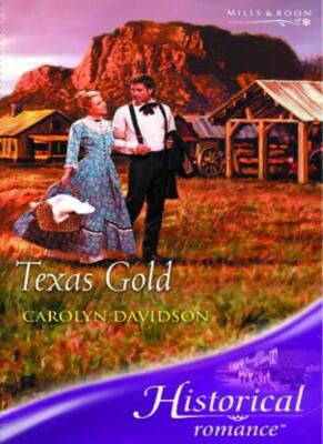 Texas Gold (Historical Romance) By Carolyn Davidson | eBay