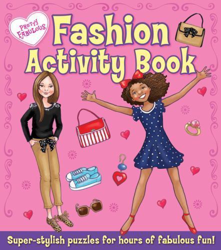 Pretty Fabulous: Fashion Activity Book : Super Stylish Puzzles for ...