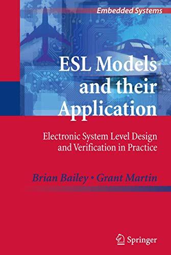 ESL Models and their Application : Electronic System Level Design and ...