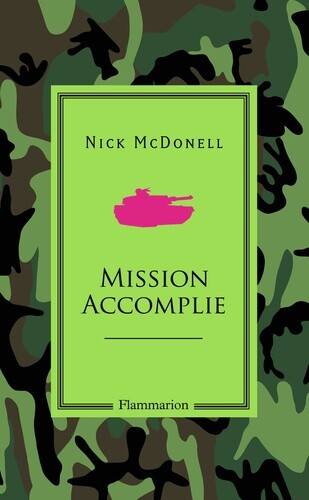 Mission accomplie, Nick McDonell et Samuel Sfez | eBay