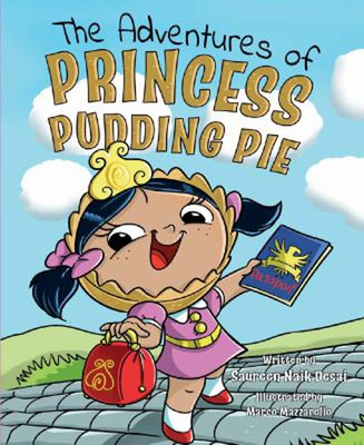 The Adventures of Princess Pudding Pie Hardcover Saureen Naik Des ...