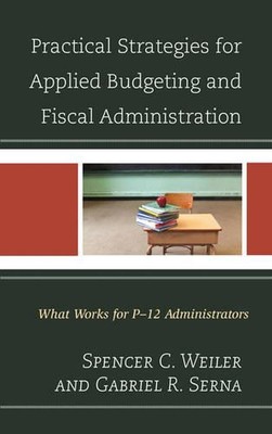 Practical Strategies for Applied Budgeting and Fiscal Administration ...