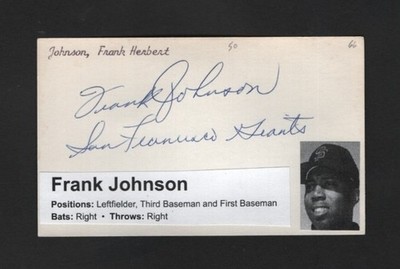 1965/71 FRANK JOHNSON SAN FRANCISCO GIANTS AUTOGRAPHED 3X5 W/PHOTO d ...