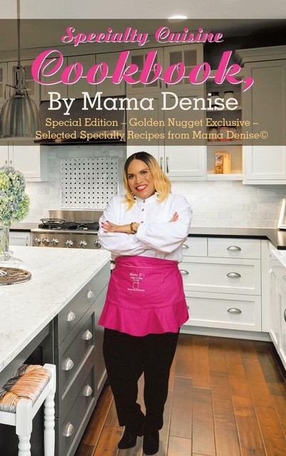 Specialty Cuisine Cookbook, by Mama Denise (Gebundene Ausgabe) online ...