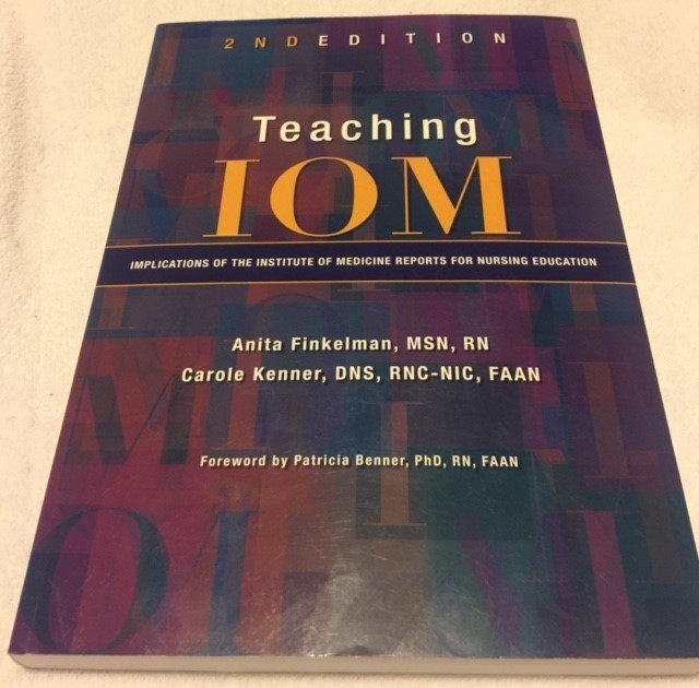 Teaching IOM : Implications of the Institute of Medicine Reports for ...