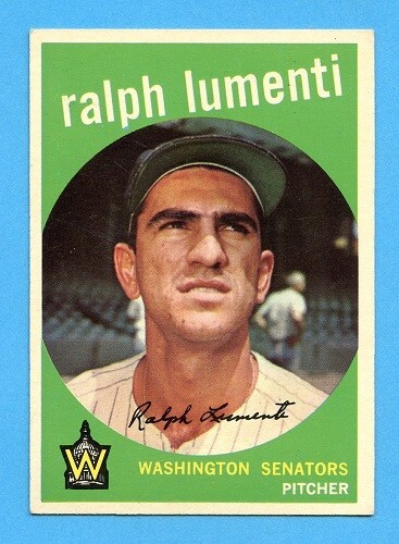 1959 TOPPS # 316A RALPH LUMENTI (OPTIONED) WASHINGTON SENATORS EX+ FREE ...