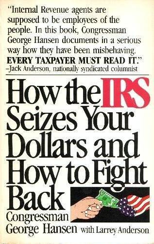 How the IRS seizes your dollars and how to fight back (Fireside book ...