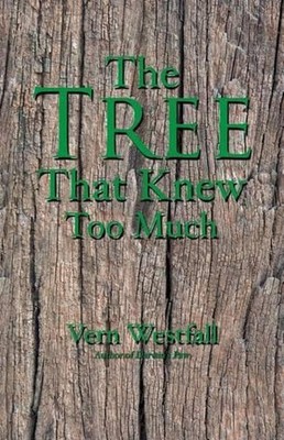 The Tree That Knew Too Much by Vern Westfall (English) Paperback Book ...