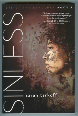 Sarah Tarkoff SINLESS Eye of the Beholder, Book 1 (2018 Tpb) Futuristic ...