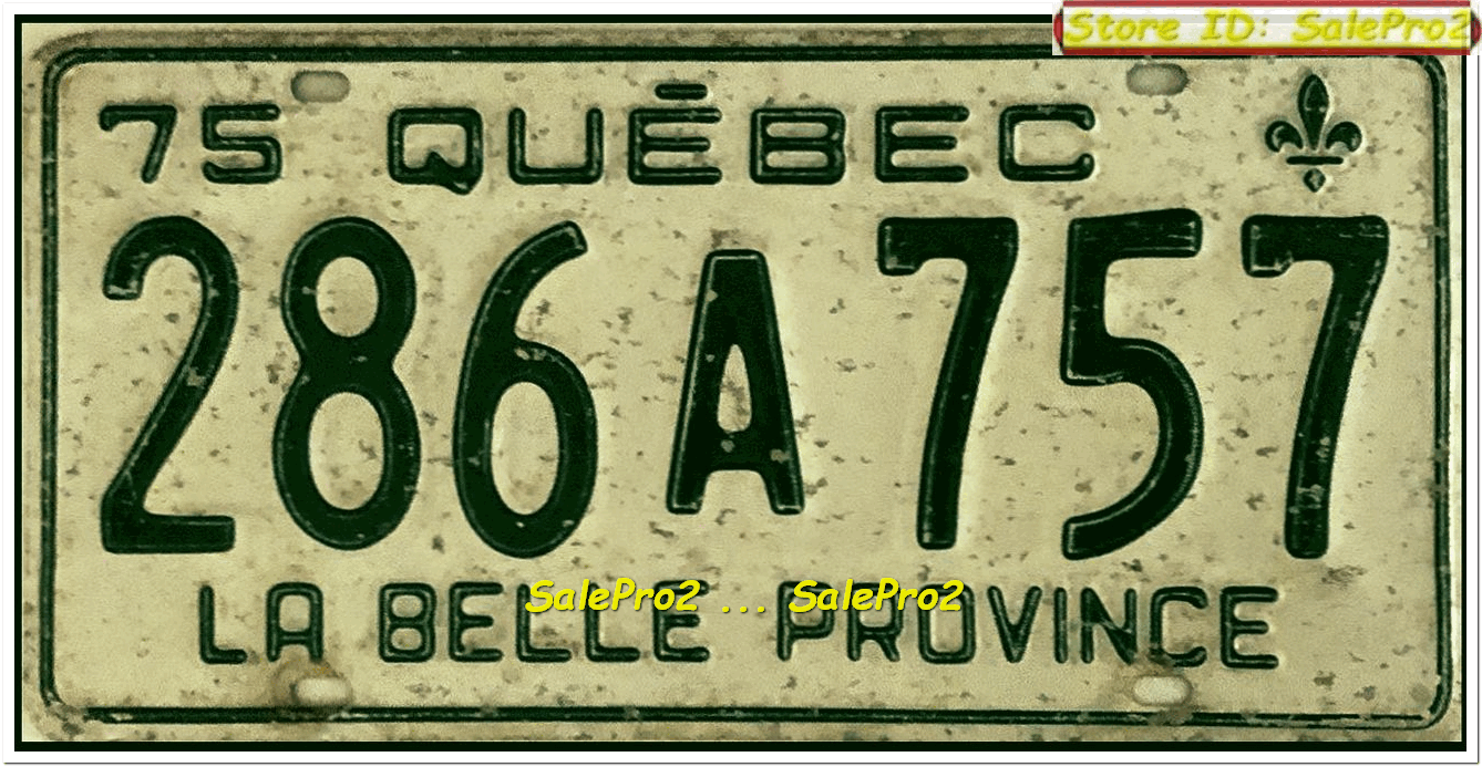 CANADA 1975 QUEBEC LA BELLE PROVINCE 286A757 GREEN ON WHITE LICENSE ...