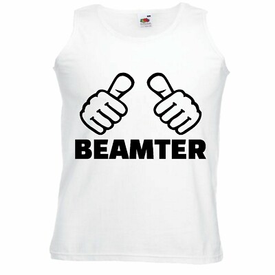 Tank Top BEAMTER - BEAMTIN - BEHÖRDE - FINANZBEAMTER - INNENDIENST ...