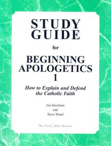 Study Guide for Beginning Apologetics - Paperback By Jim Burnham - GOOD ...